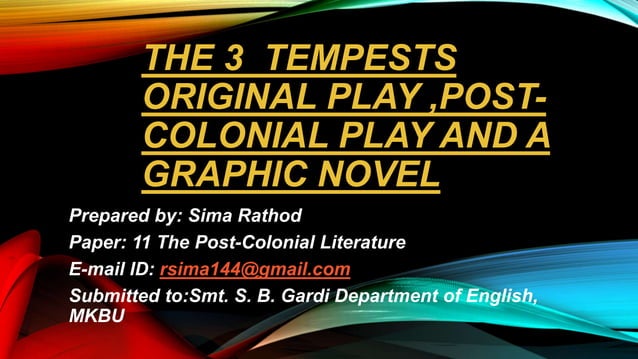 PPT on Paper 11. The Post Colonial Literature | PPT