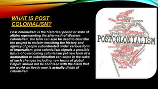 PPT on Paper 11. The Post Colonial Literature | PPT