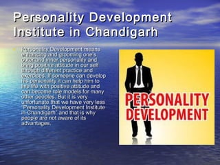 Personality Development Institute in Chandigarh | PPT