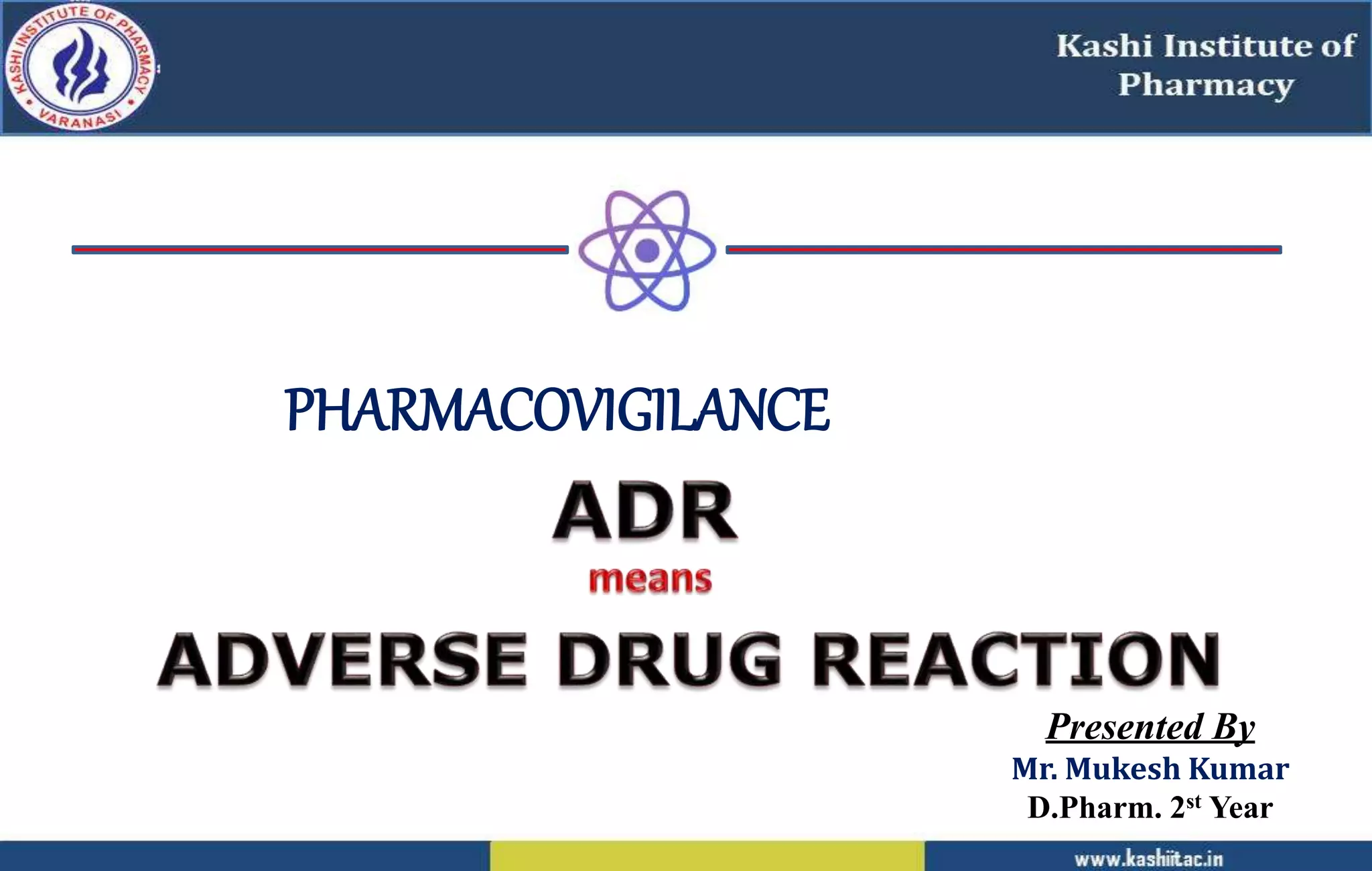 Adverse Drug Reaction (ADR) Pharmacovigilance | PPTX