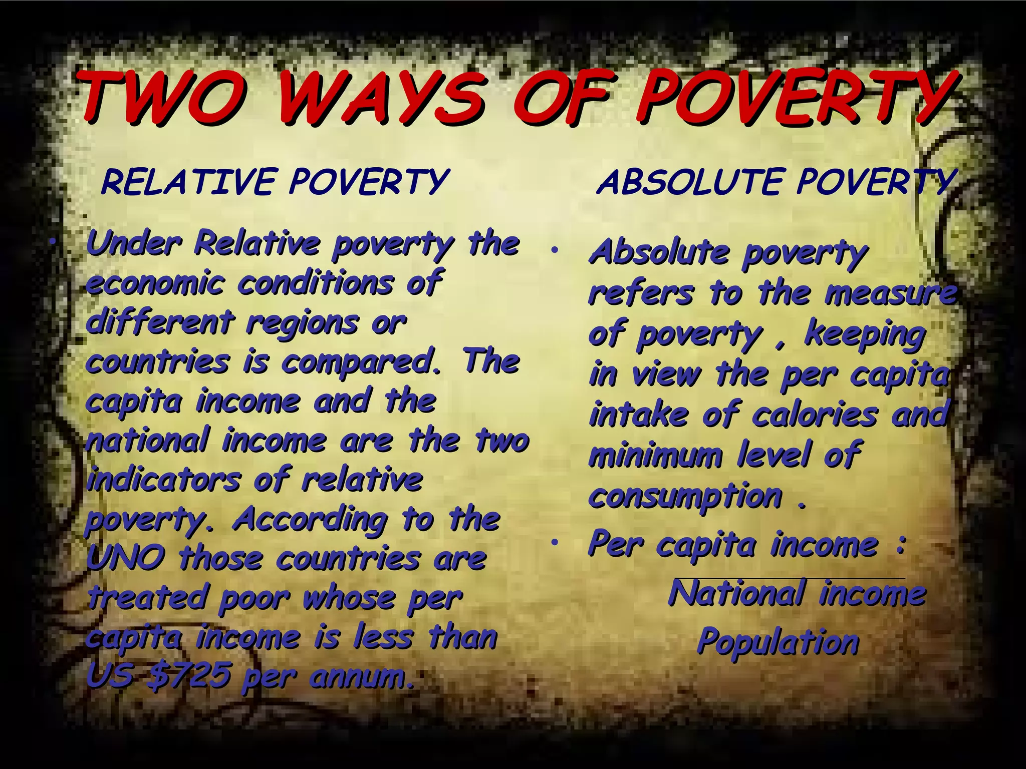 Ppt on poverty, poverty, poverty in india, poverty in world, world ...