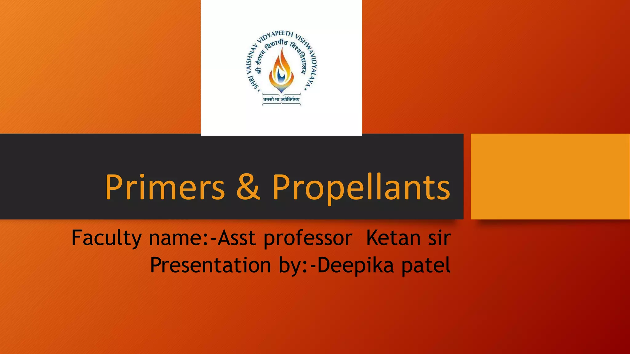 Primer & Propellant | PPTX