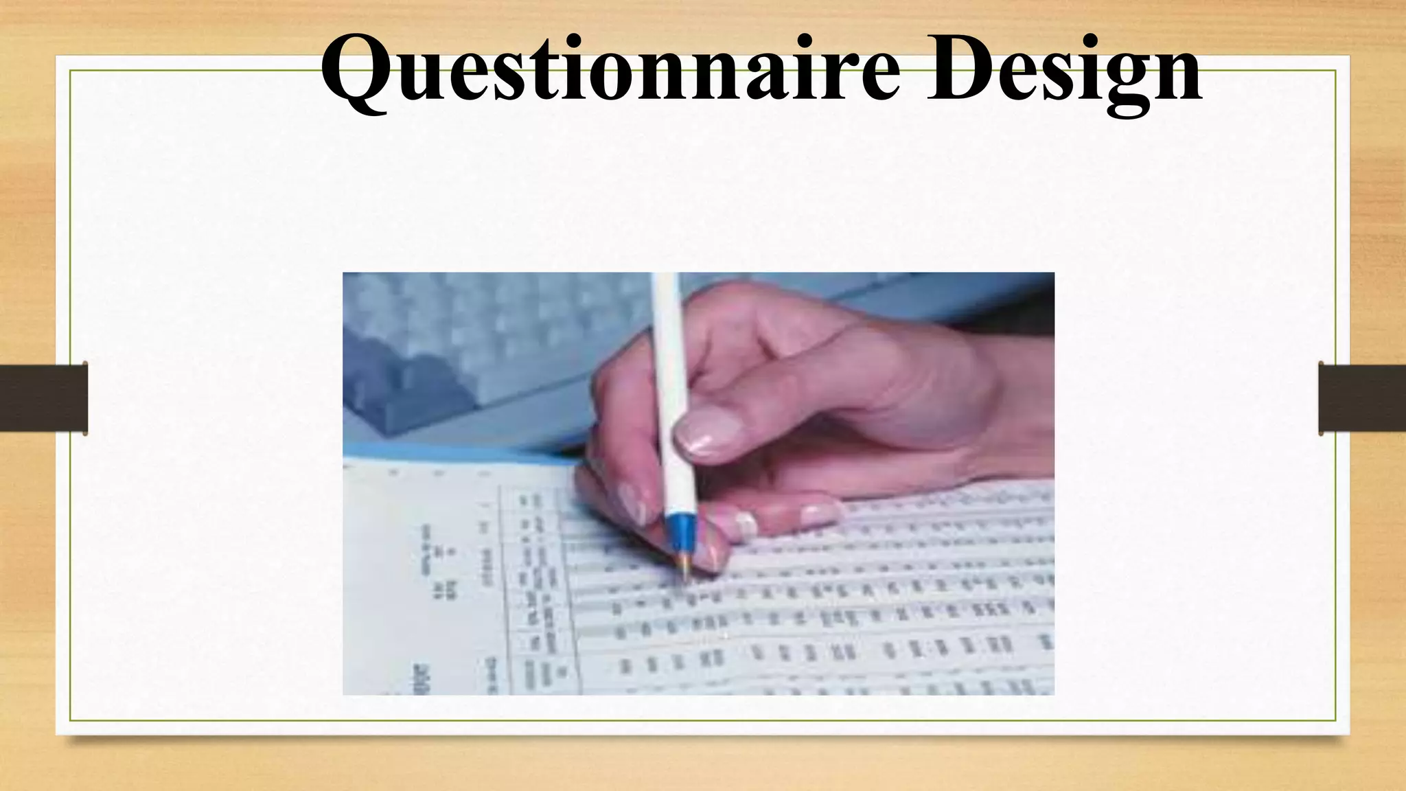 PPT on questionnaire design | PPT
