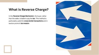 Reverse Charge Mechanism Power Point Presentation | PDF