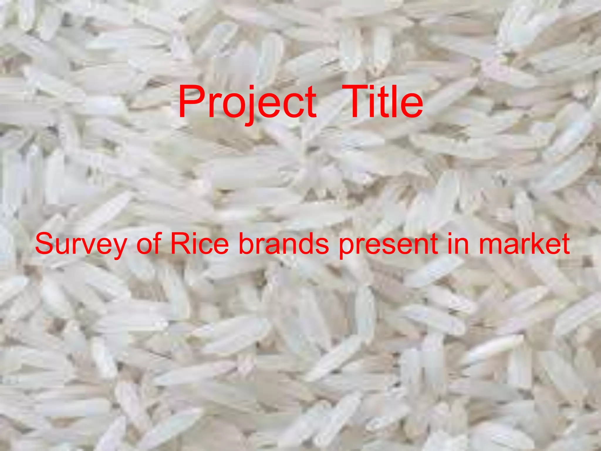 Ppt on rice survey | PPT