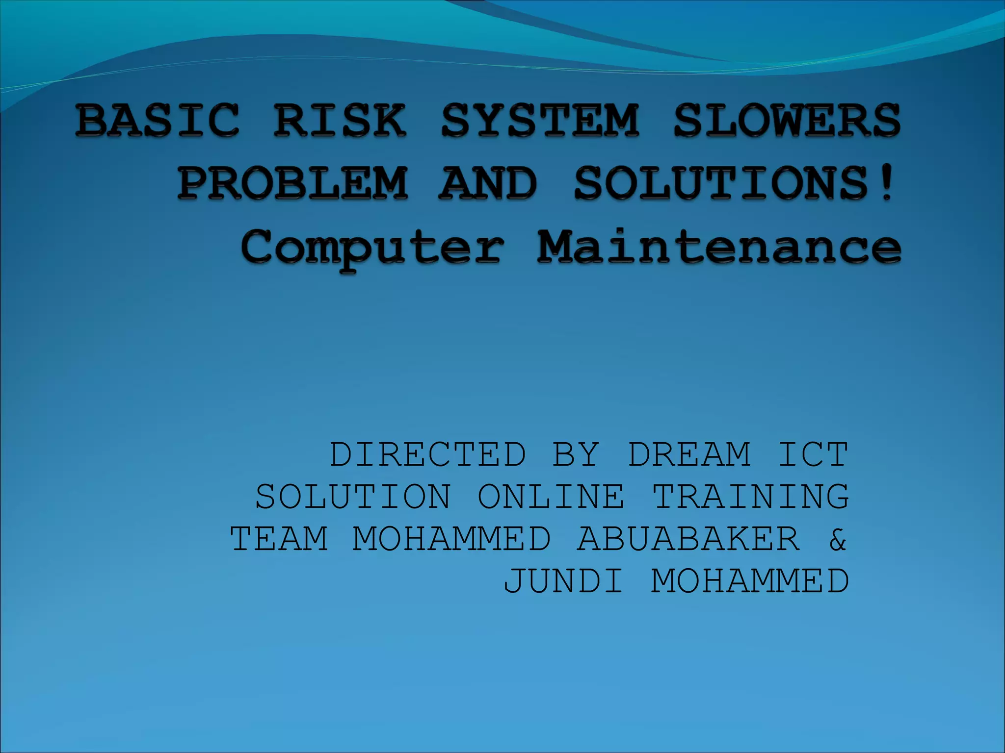 HERE IS WHAT MAKE YOUR COMPUTER SLOW AND OUR SOLUTION | PPT