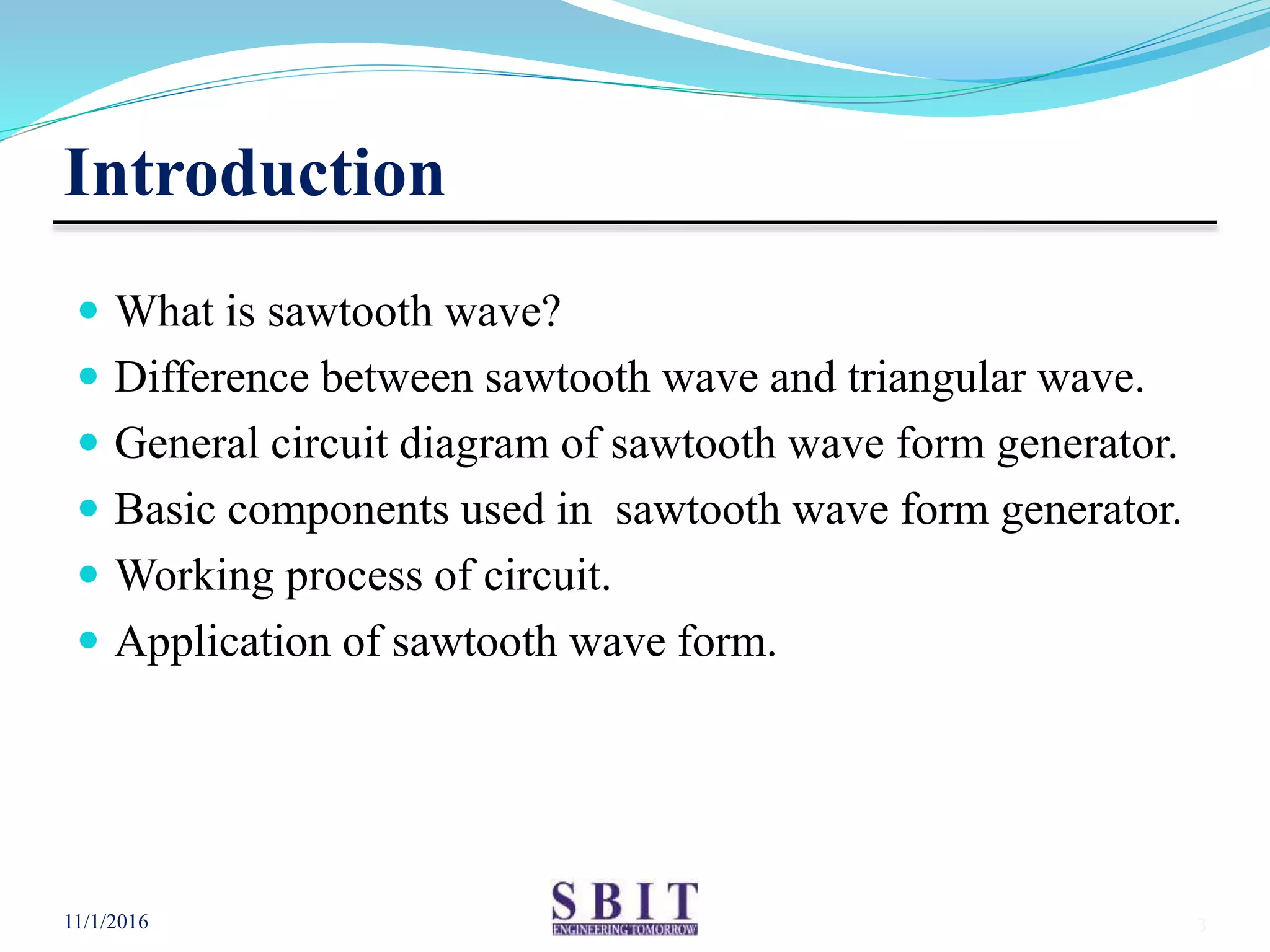 Ppt on sawtooth wave form generator | PPTX