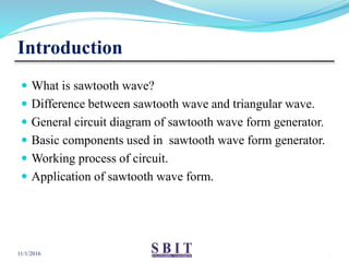Ppt on sawtooth wave form generator | PPTX