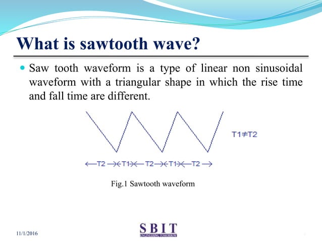 Ppt on sawtooth wave form generator | PPTX | Digital Audio | Computer Software and Applications