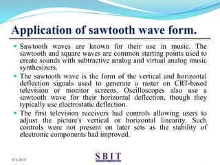 Ppt on sawtooth wave form generator | PPTX
