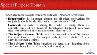 Presentation on CDISC- SDTM guidelines. | PPTX