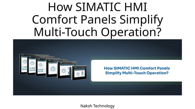 How SIMATIC HMI Comfort Panels Simplify Multi-Touch Operation | PPT