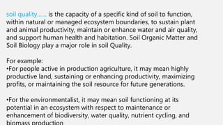 properties of soil and water , quality and quantity of soil | PPTX