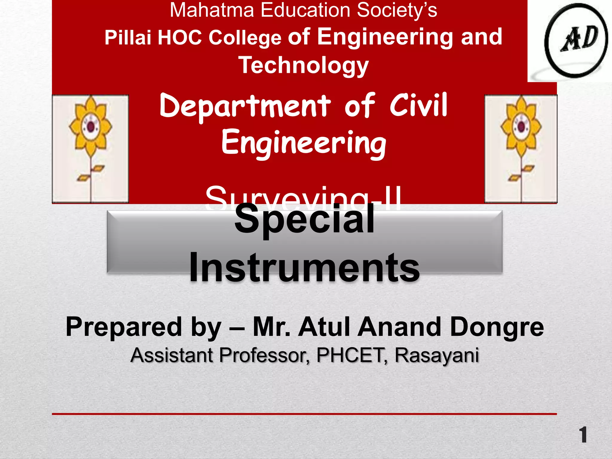 Special Instruments in Surveying | PPTX