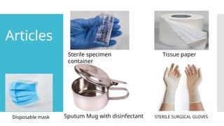 sputum culture definination and purposes. | PPT