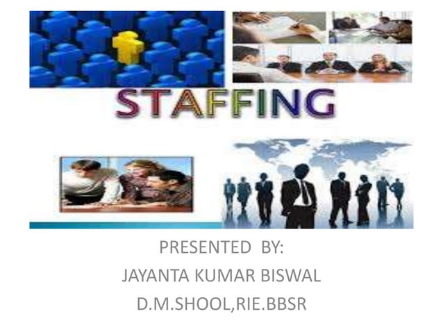 PPT ON STAFFING ( Staffing function ) | PPTX | Human Resources | Business