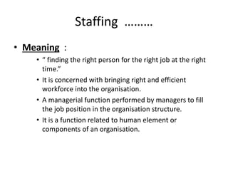 PPT ON STAFFING ( Staffing function ) | PPTX | Human Resources | Business