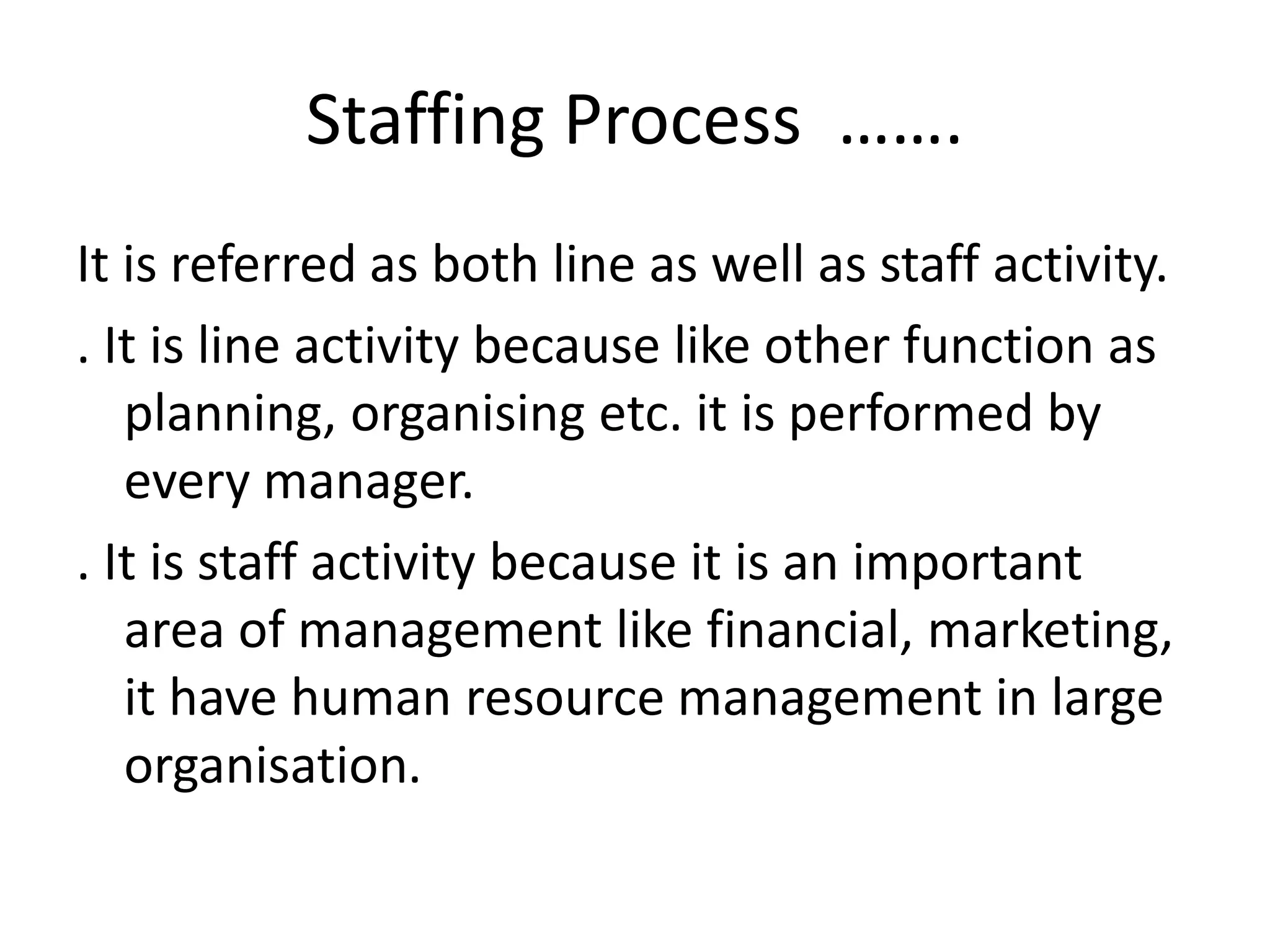 PPT ON STAFFING ( Staffing process and Recruitment ) | PPTX