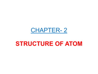 PPT on structure of atom.pptx