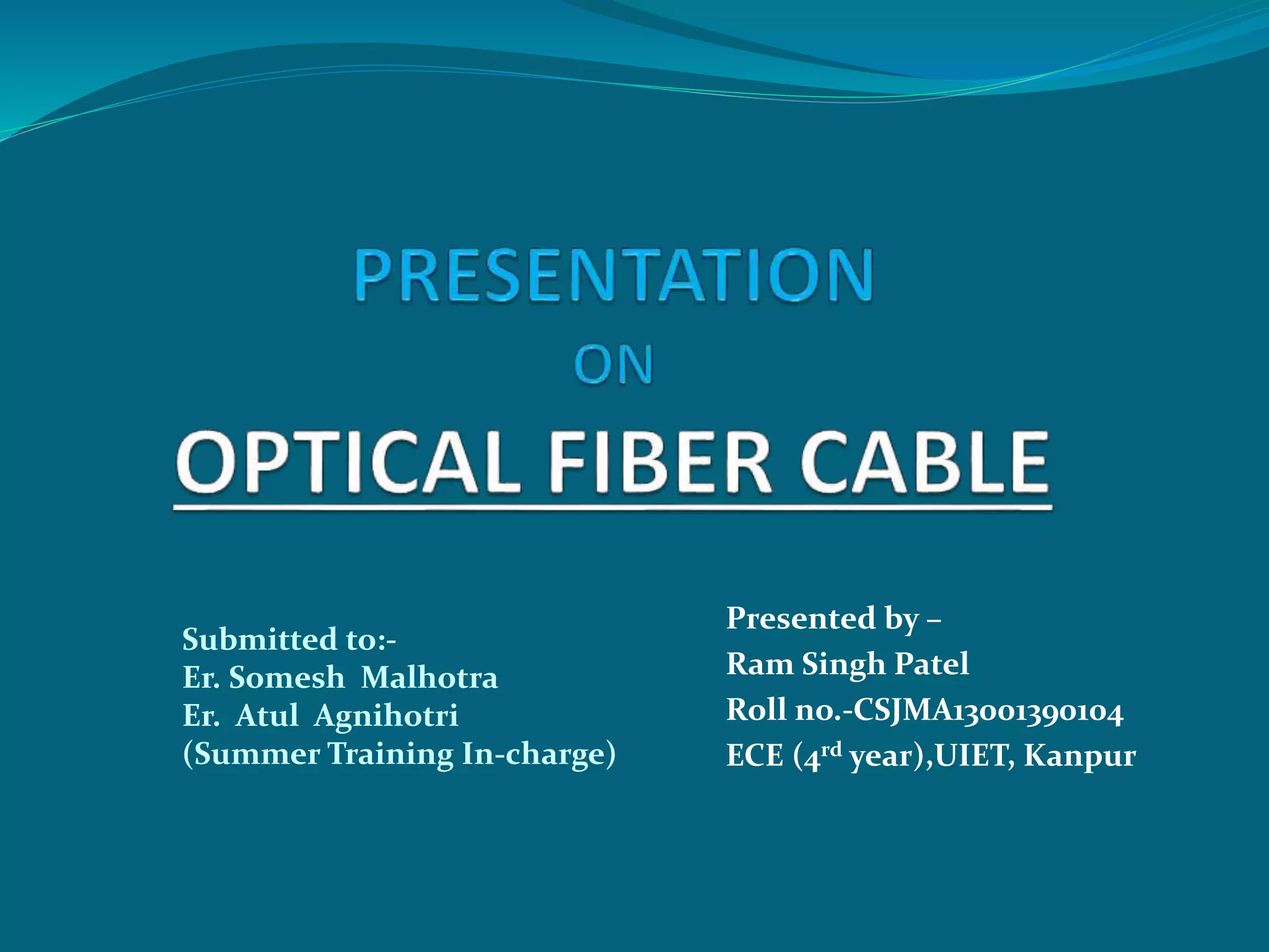 Ppt on optical fiber | PPTX