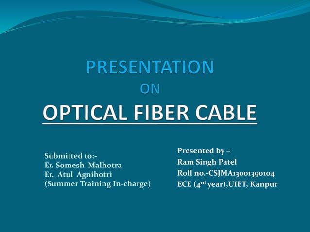 Ppt on optical fiber | PPTX | Computer Networking | Computing