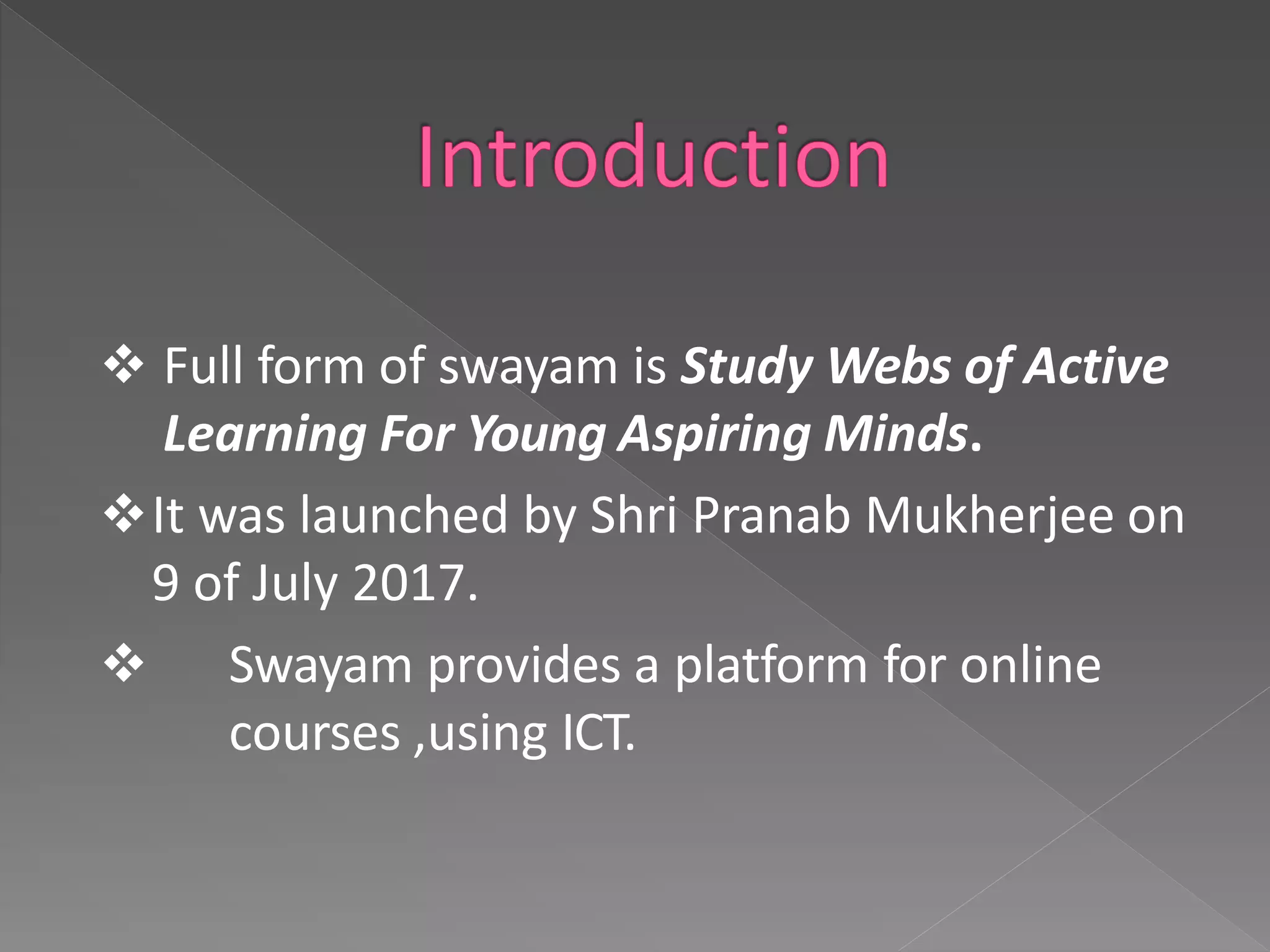 PPT On Swayam.pptx | Education industry | Industries
