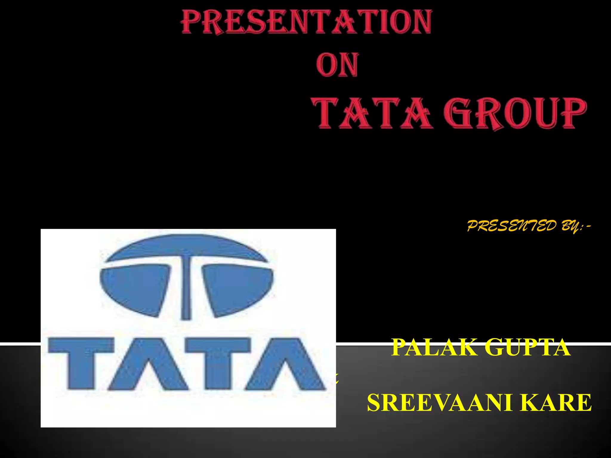 Ppt on tata groups | PPTX