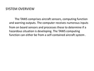 Ppt on terrain awareness warning system | PPTX | Technology & Computing