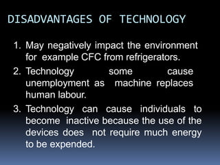 PPt on Technology (Chhaya, Roll No. 10).pptx