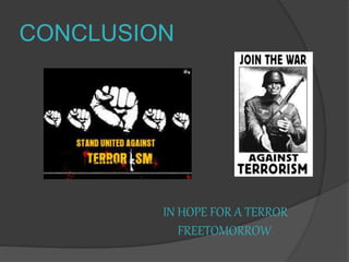 Ppt on terrorism | PPTX