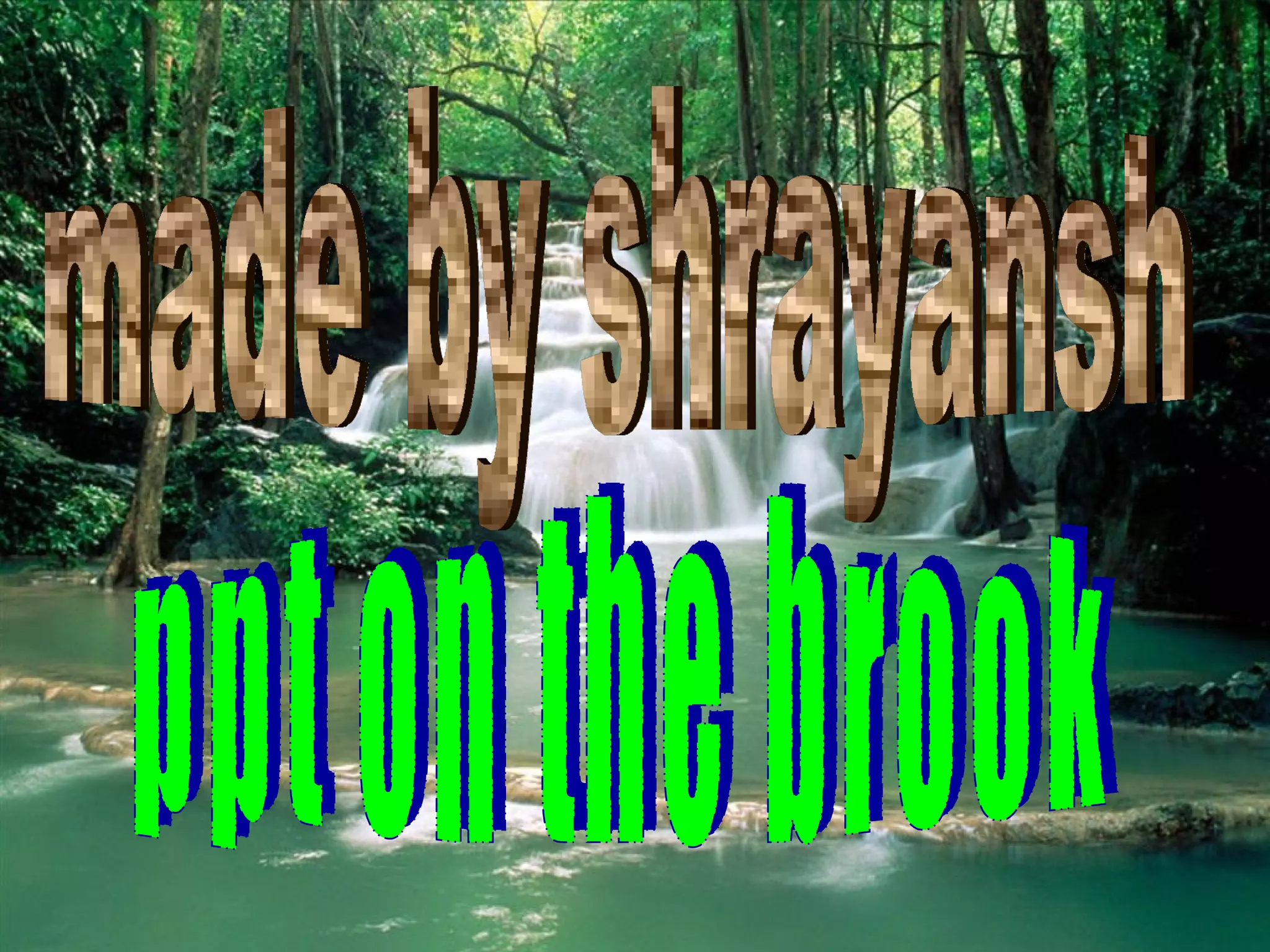 Ppt on the brook | PPT
