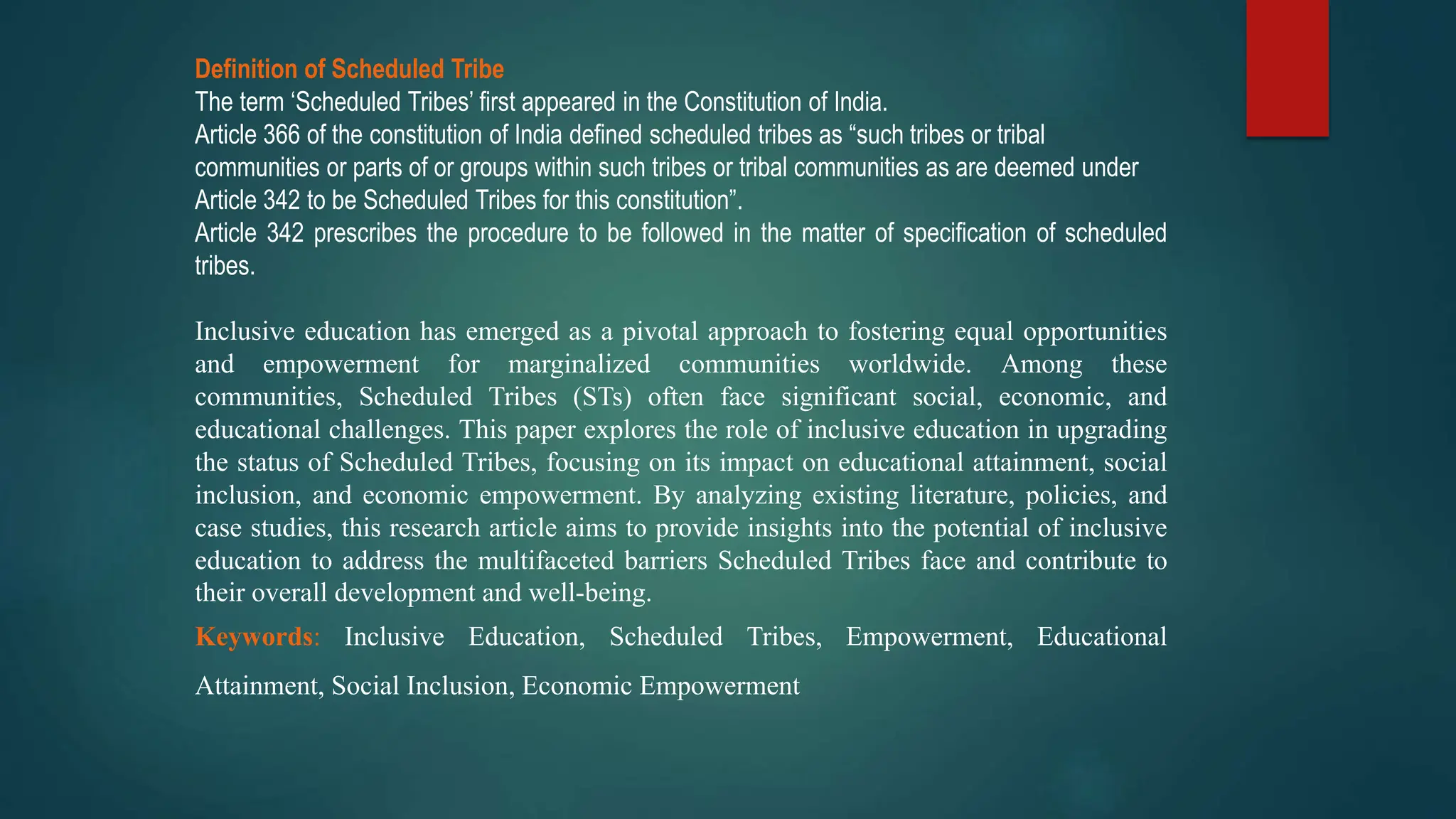 The Role of Inclusive Education in the Empowerment of Scheduled Tribes.pptx