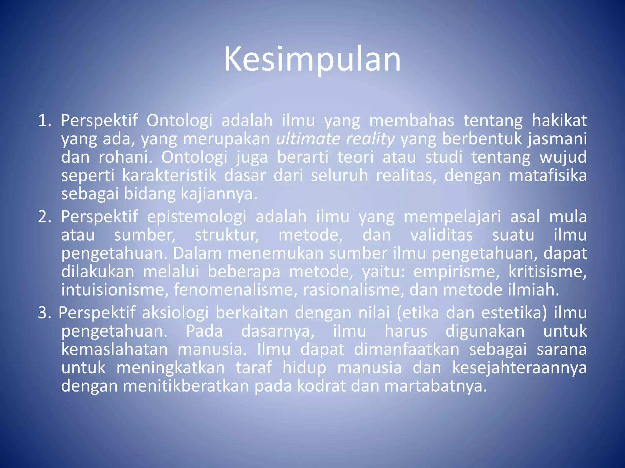 ppt_ontologi_epistemologi_aksiologi_pptx.pptx