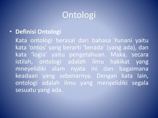 ppt_ontologi_epistemologi_aksiologi_pptx.pptx