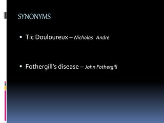 Presentation on Trigeminal Neuralgia | PPTX