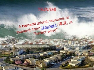 Ppt on tsunami | PPTX