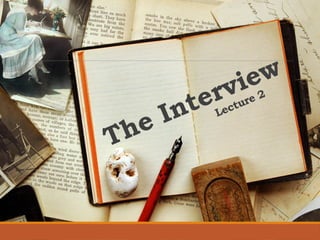 The word interview means and thier types | PPTX