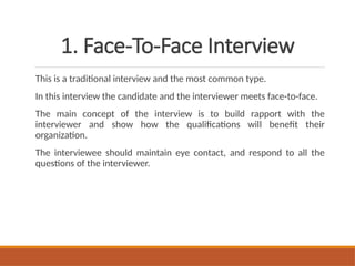 The word interview means and thier types | PPT