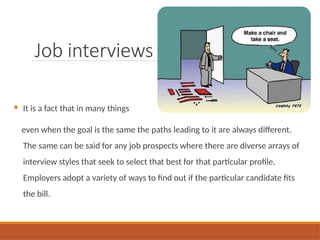 The word interview means and thier types | PPT