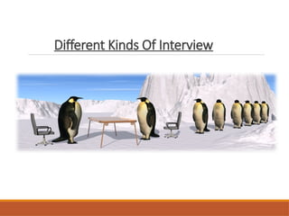 The word interview means and thier types | PPT