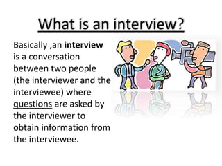 Interview and its types | PPTX