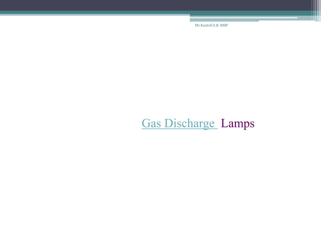 Ppt on types of lamps | PPTX