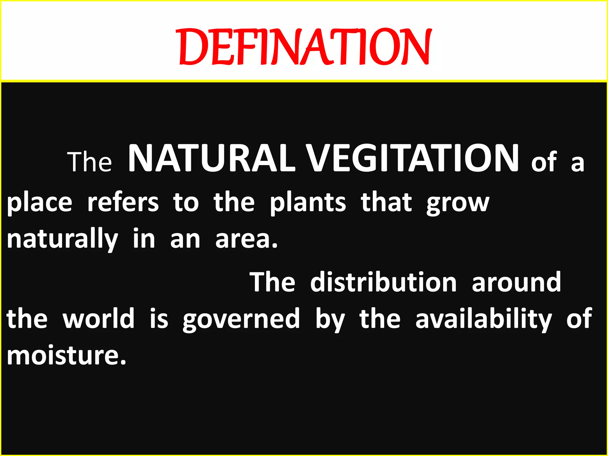 VEGETATION by Rupam Dey | PPT