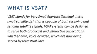 ppt presentation on vsat technology | PPTX