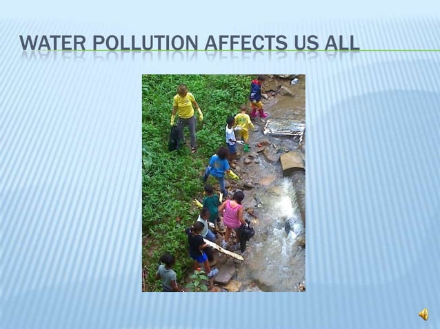 Ppt on water pollution | PPTX