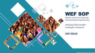 WEF SOP on NRLM schemes implemented in state | PPT