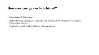 Ppt on zero energy building | PPTX