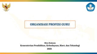 PPT Organisasi Profesi Guru Pendidikan__ | PPTX