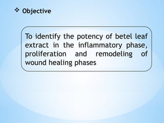 PPT ORAL PRESENTATION BETEL LEAF EXTRACT - English.pptx