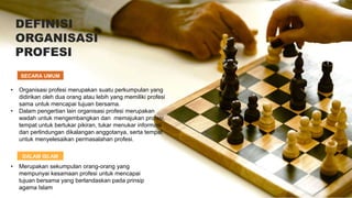 PPT ETIKA PROFESI (organisasi profesi) | PPT